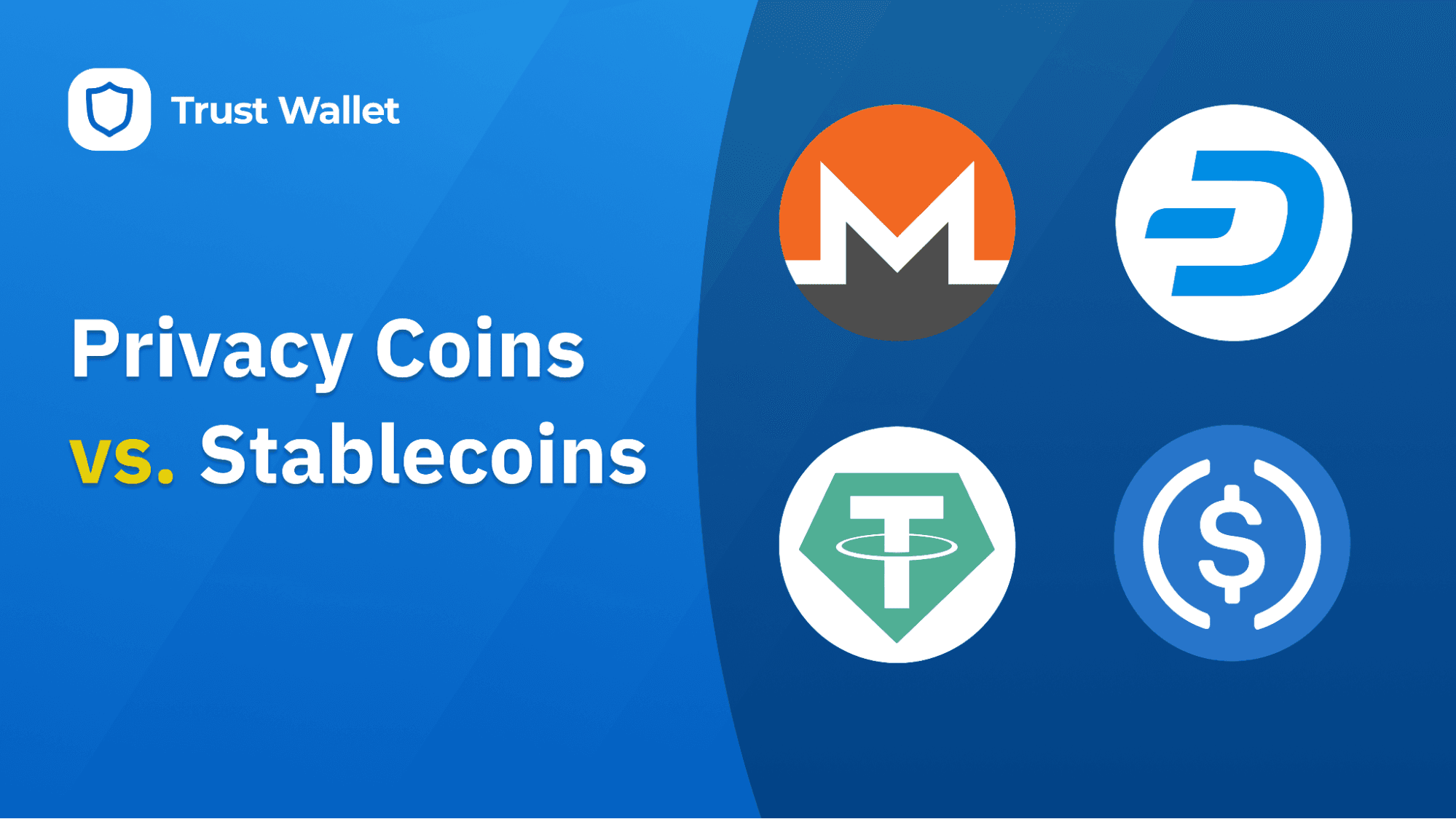 Privacy Coins vs Stablecoins | Trust