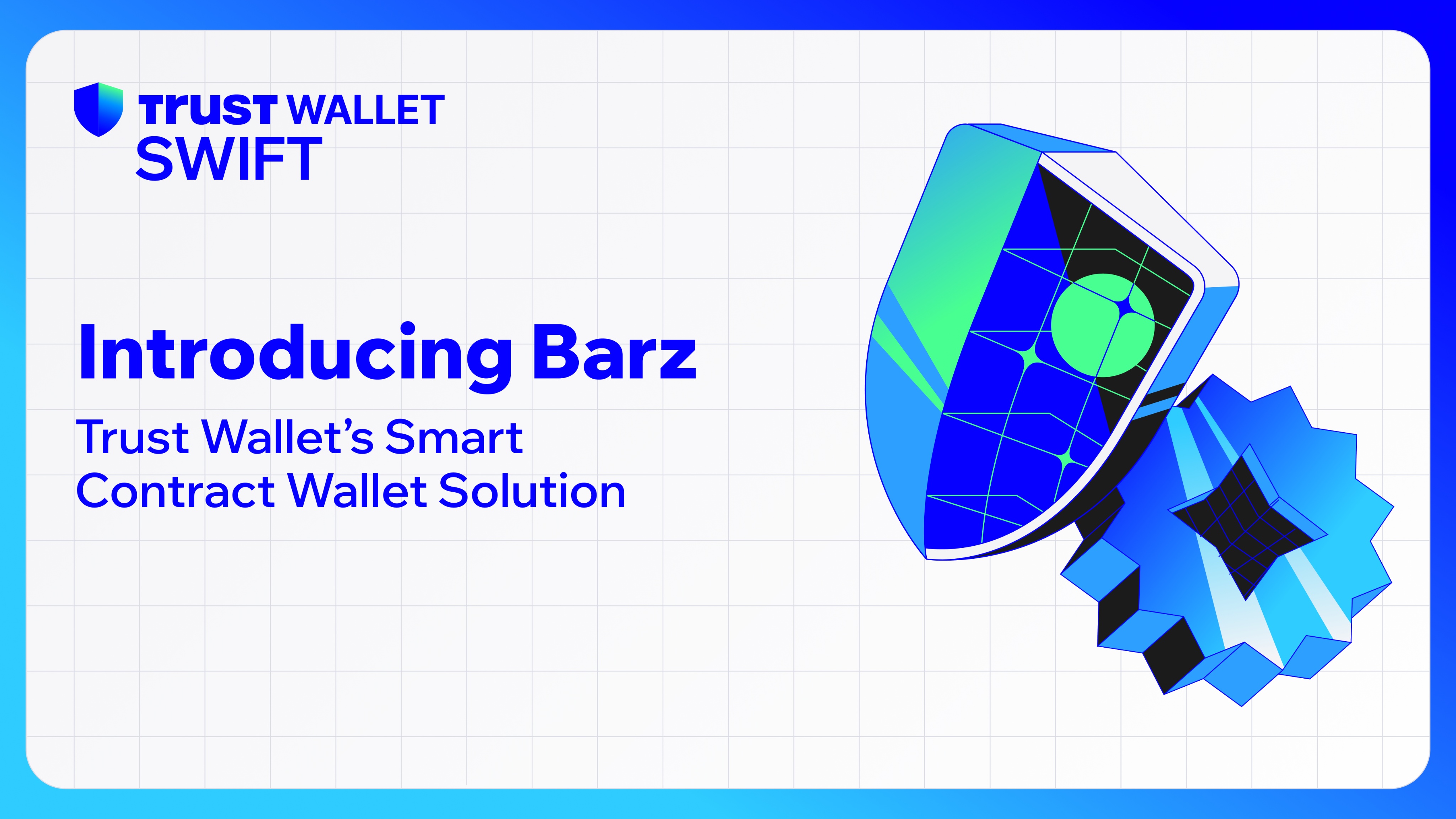 Introducing Barz: Trust Wallet’s Smart Contract Wallet Solution | Trust ...
