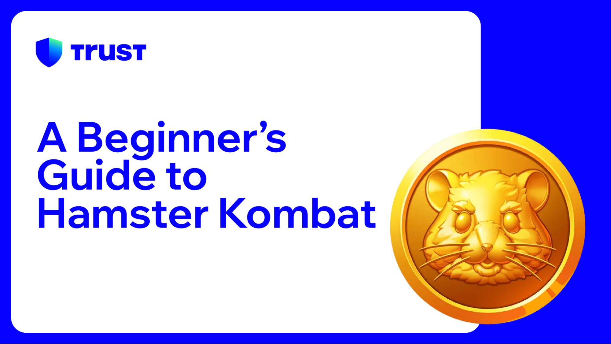 A Beginner's Guide to Hamster Kombat | Trust