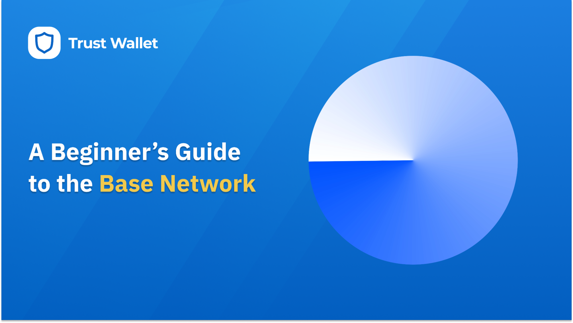 A Beginner’s Guide to the Base Network | Trust