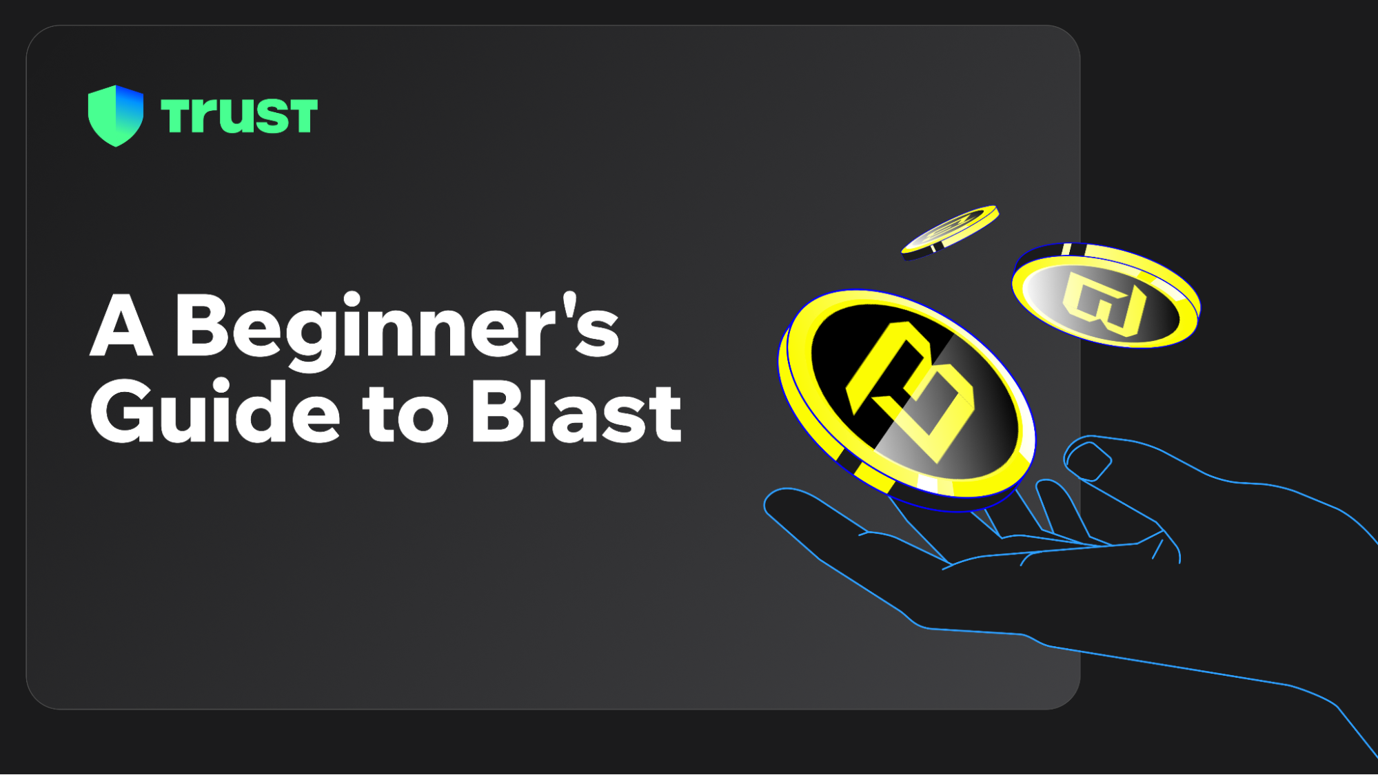 A Beginner's Guide to Blast | Trust