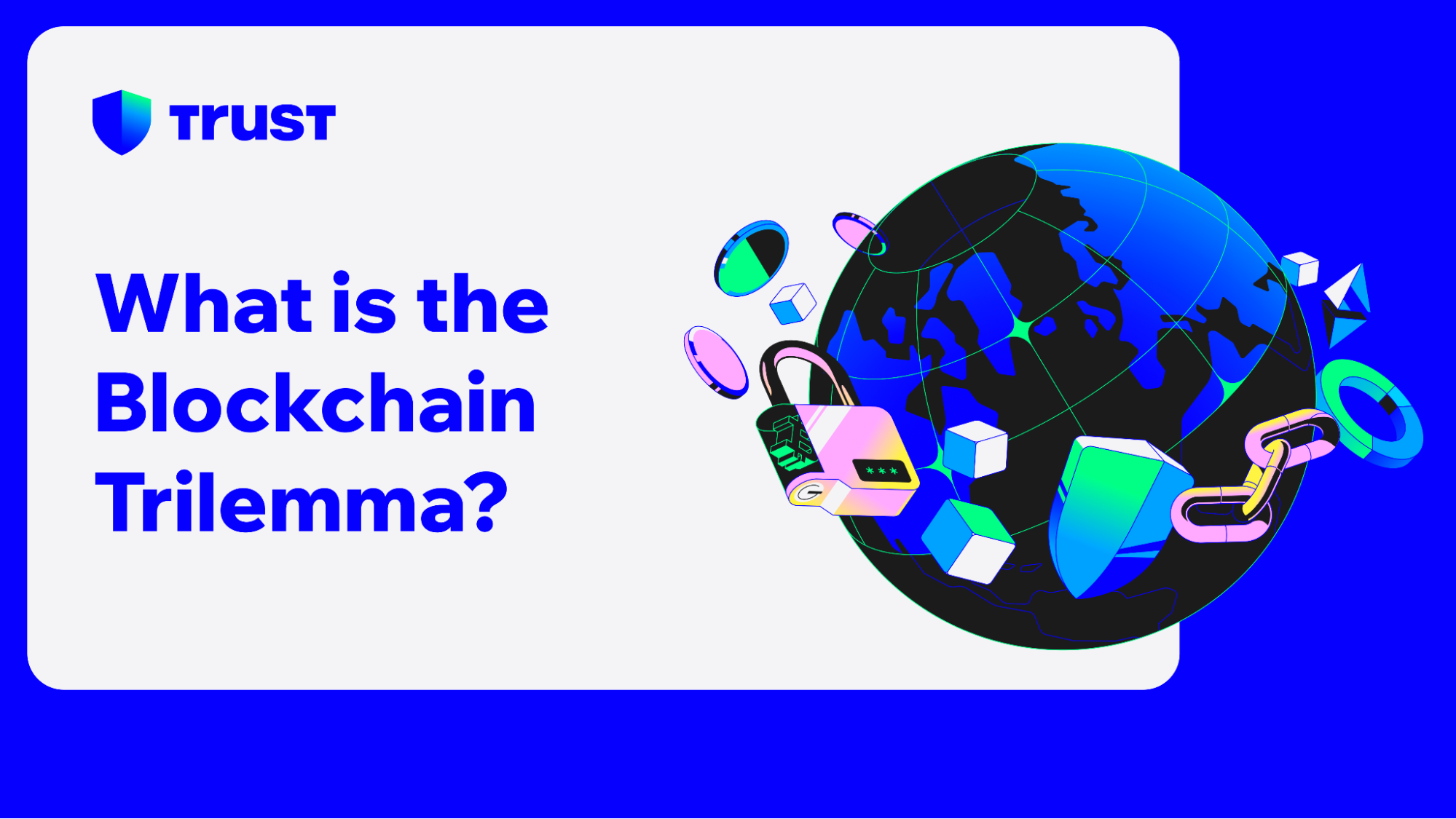 What is the Blockchain Trilemma? | Trust