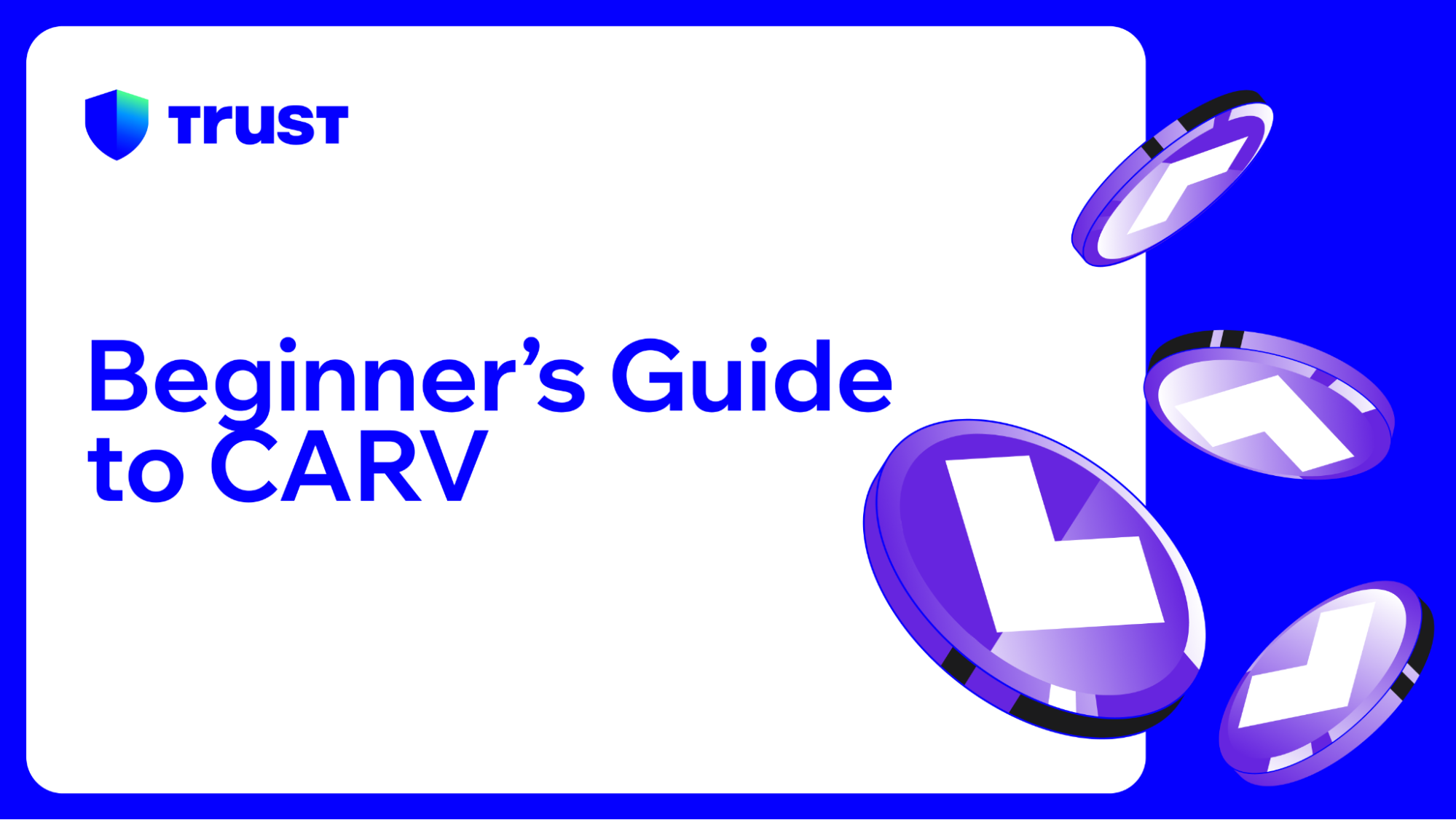 Beginner's Guide to CARV | Trust