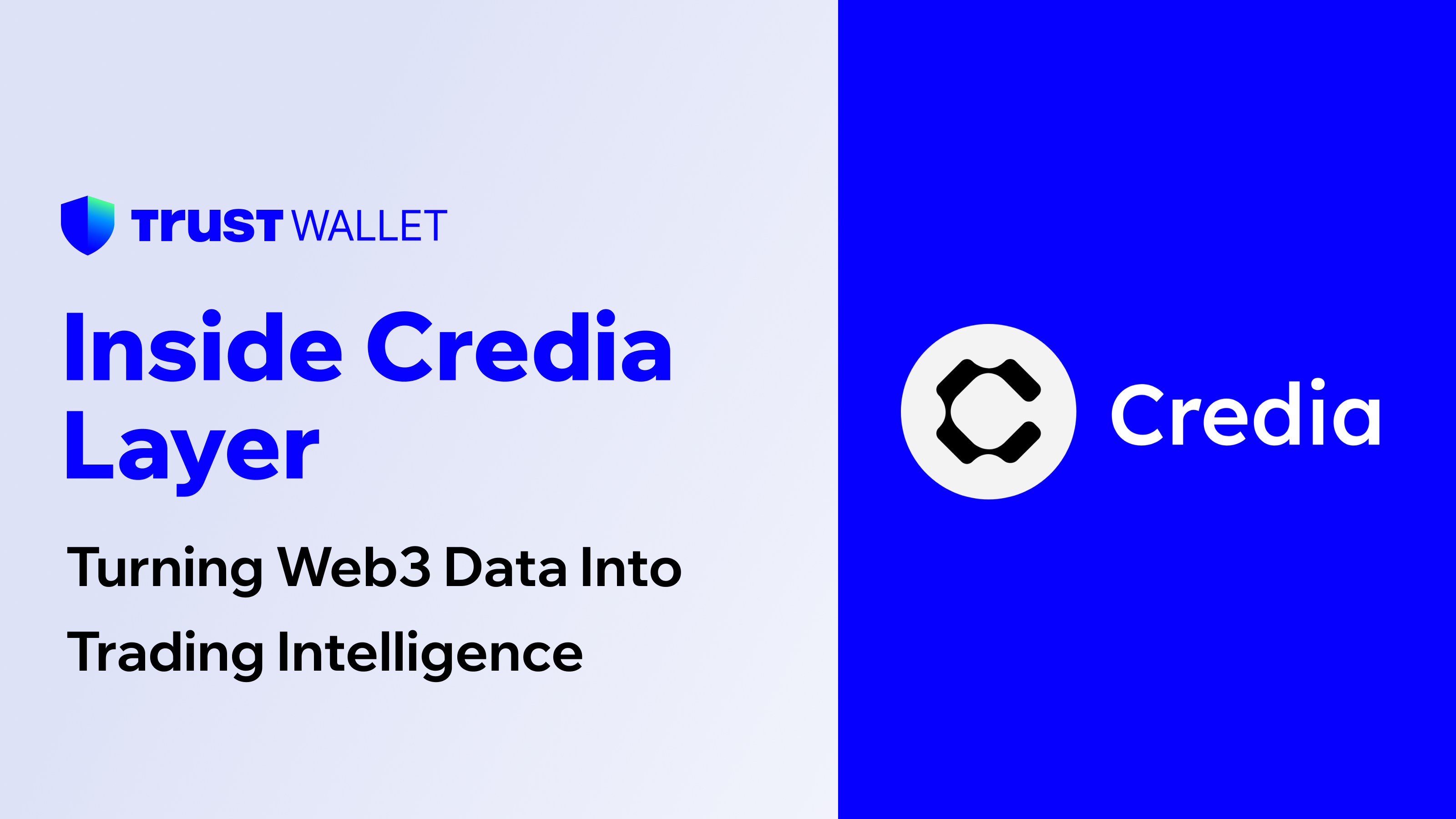 Inside Credia Layer: Turning Web3 Data Into Trading Intelligence | Trust