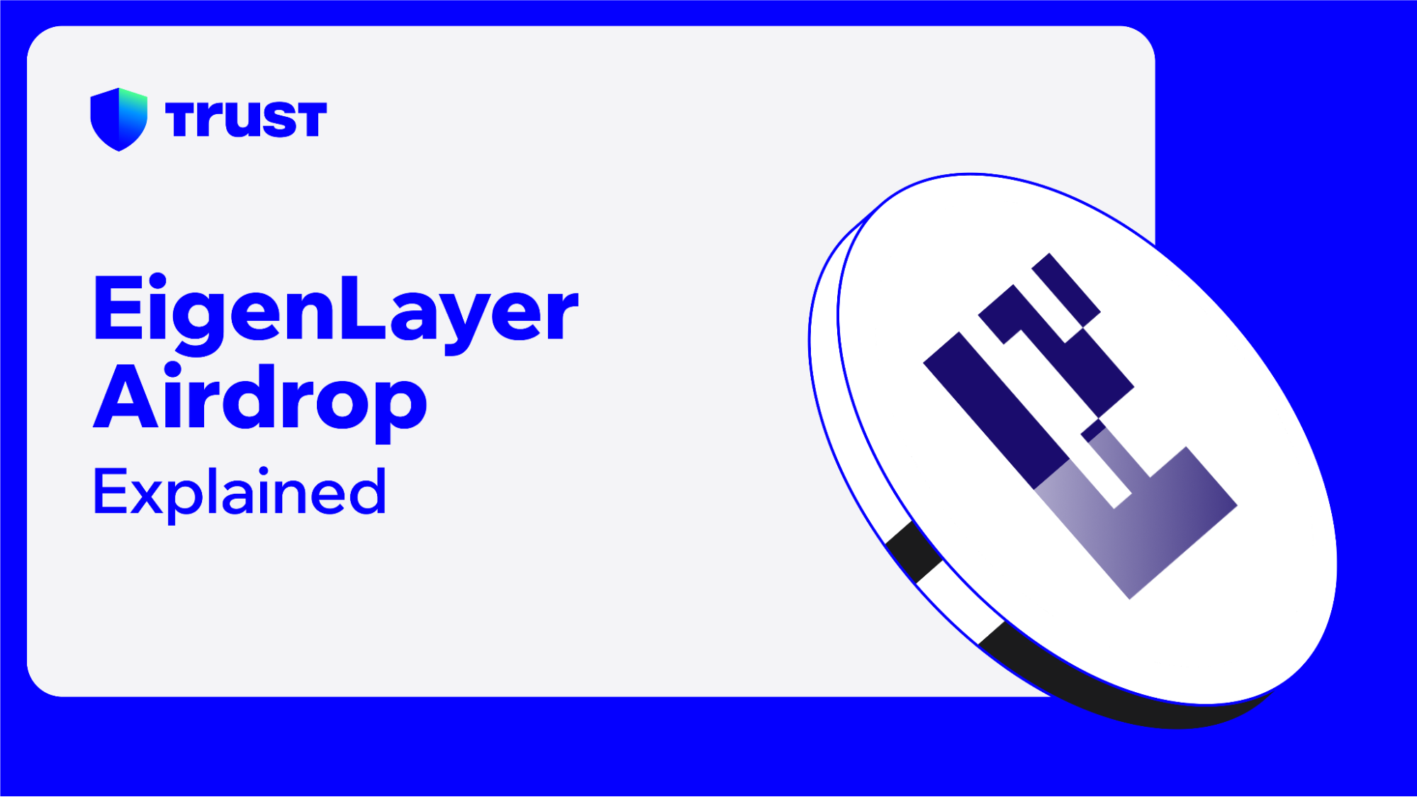EigenLayer Airdrop: Explained | Trust