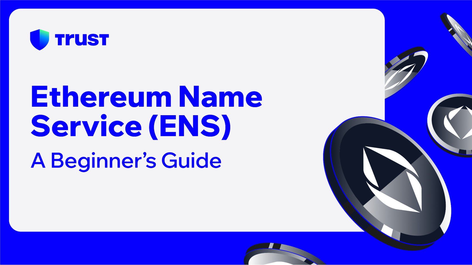 Ethereum Name Service (ENS): A Beginner’s Guide | Trust