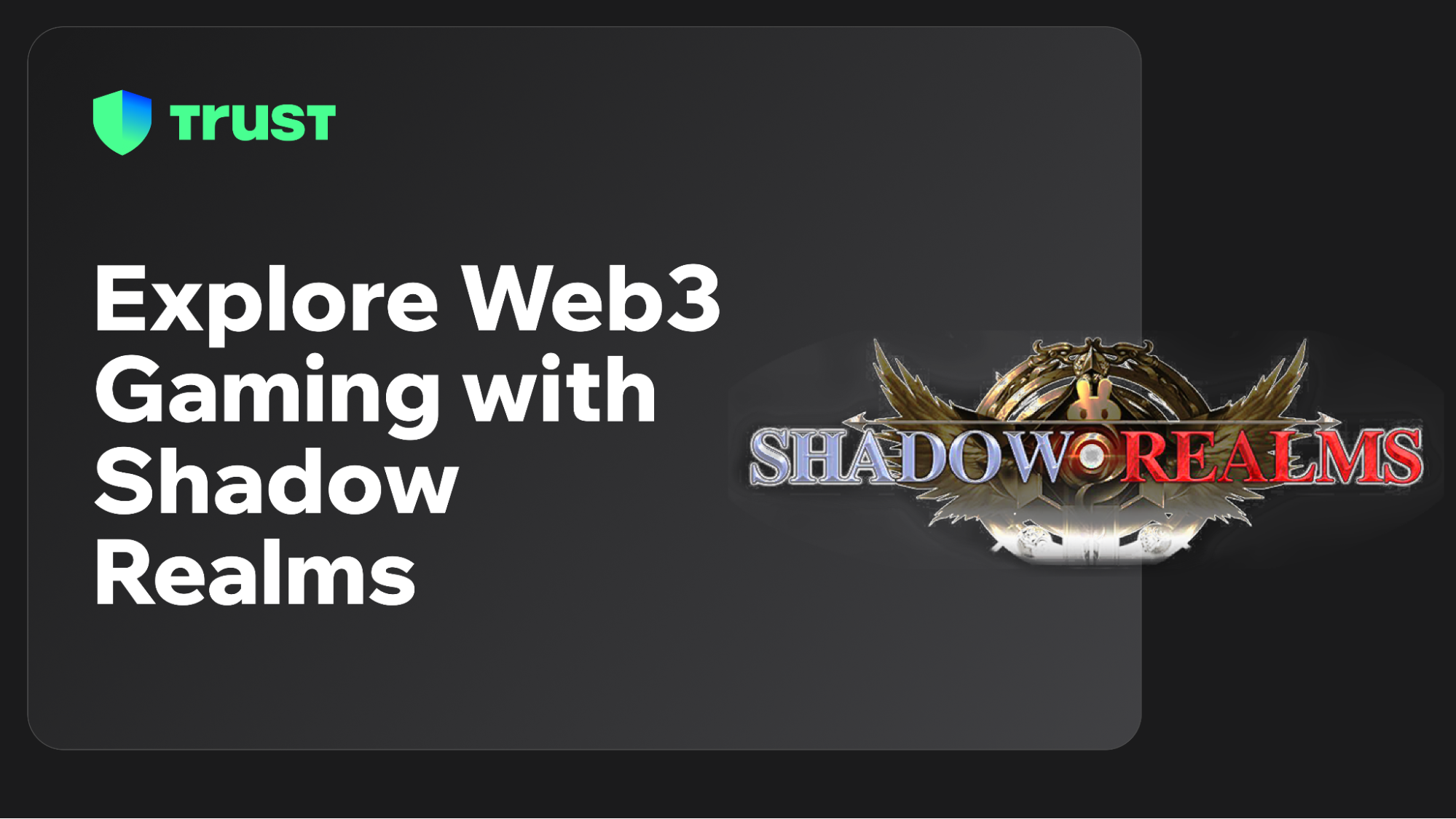 Explore Web3 Gaming with Shadow Realms | Trust