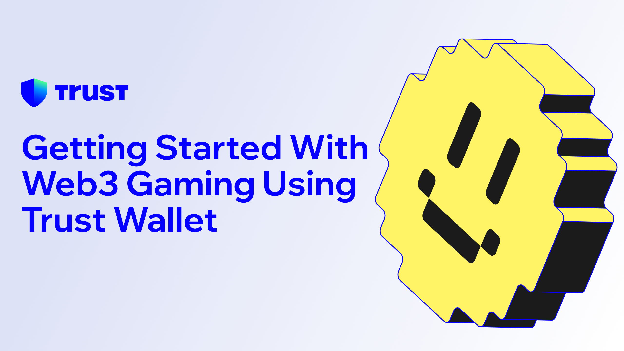 Getting Started With Web3 Gaming Using Trust Wallet | Trust