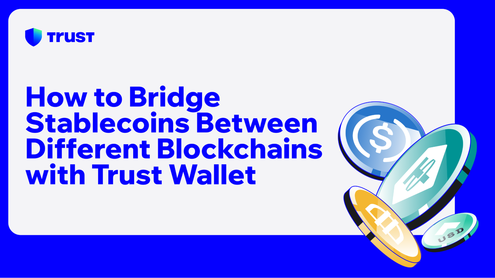 How to Bridge Stablecoins Between Different Blockchains with Trust ...