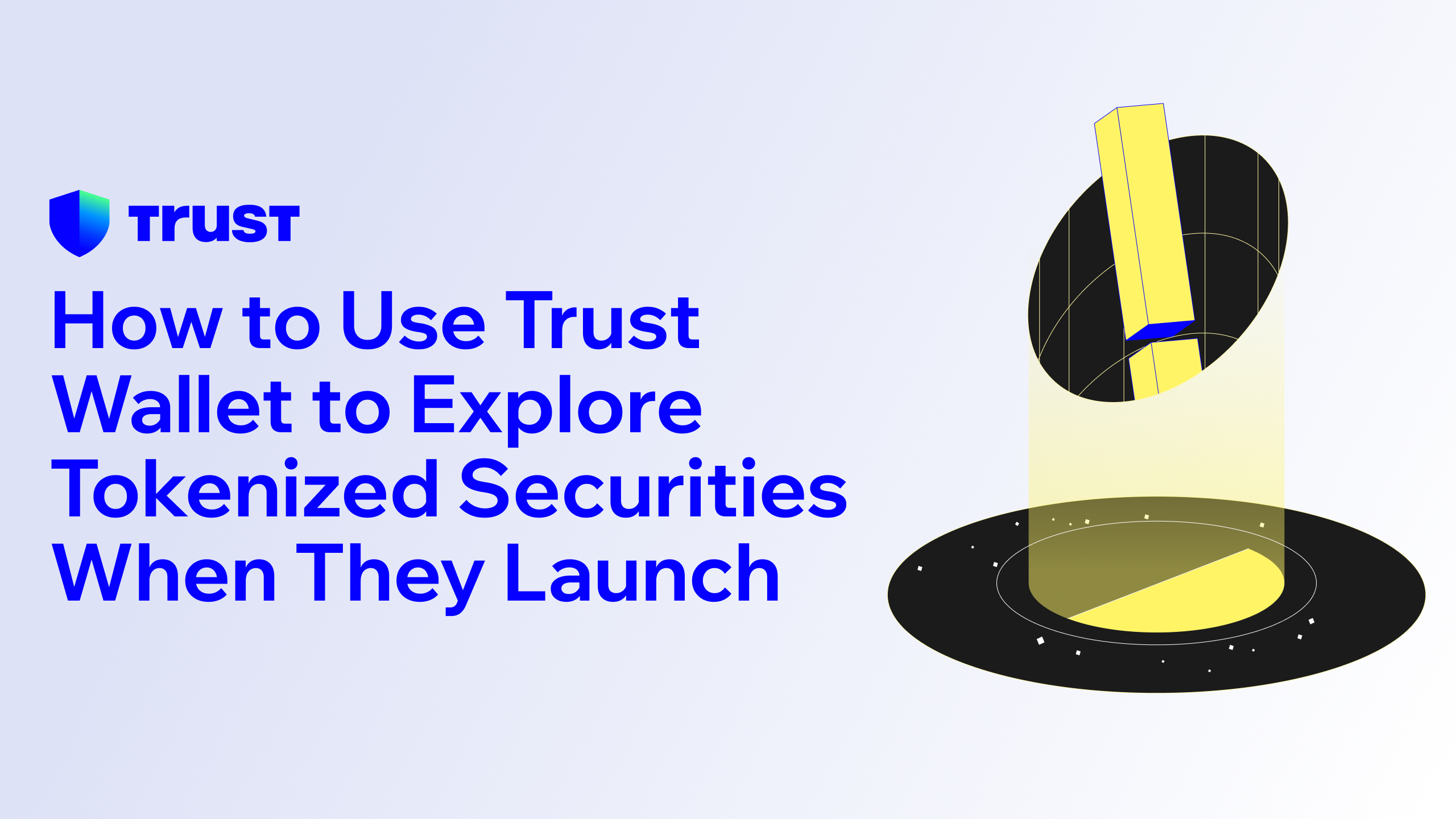 How to Use Trust Wallet to Explore Tokenized Securities When They ...