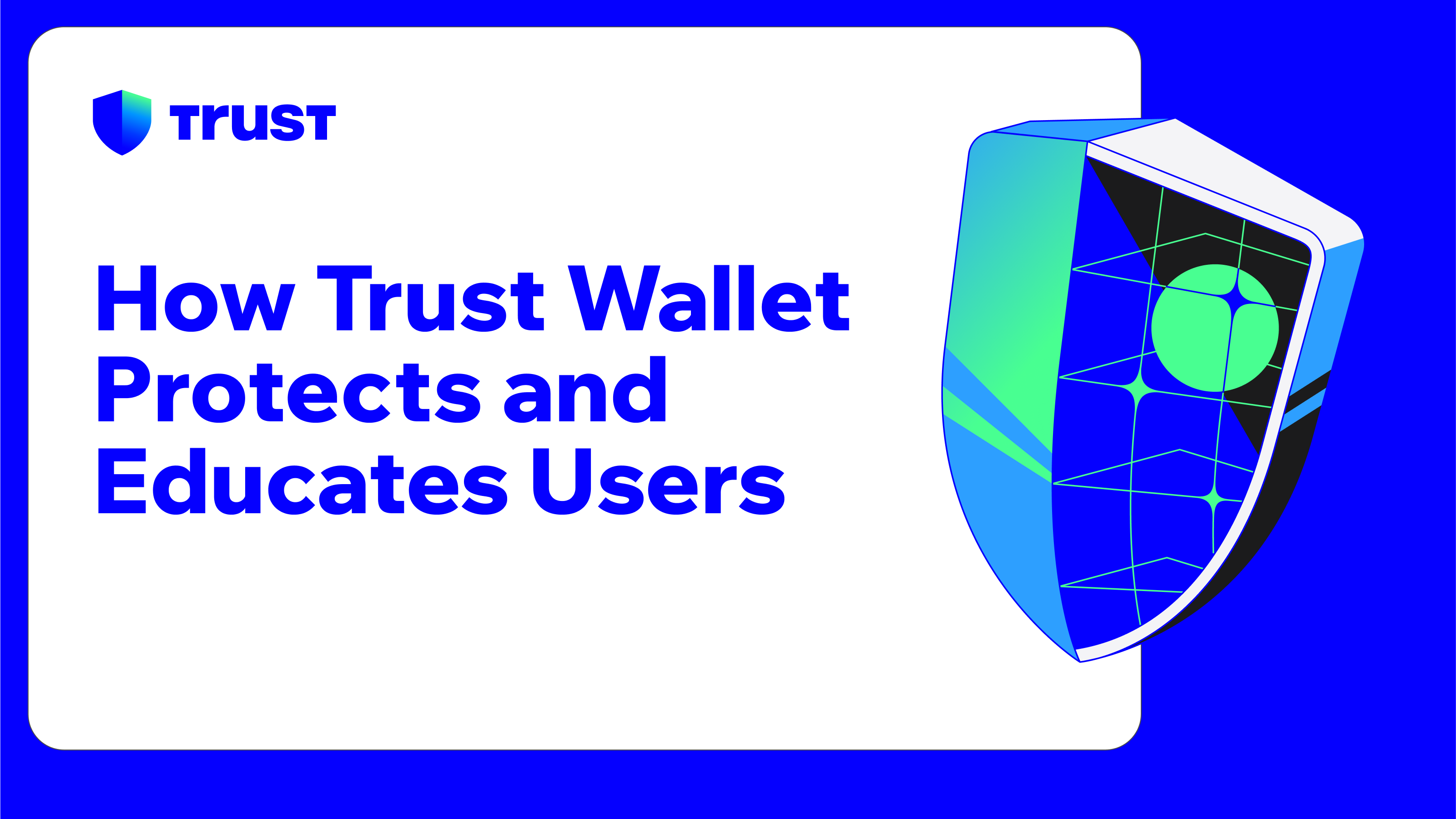 How Trust Wallet Protects and Educates Users | Trust
