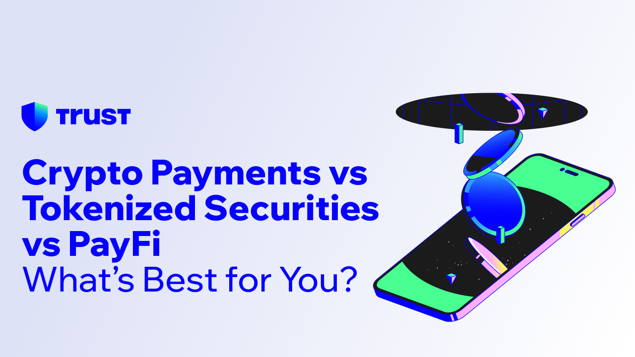 Crypto Payments vs Tokenized Securities vs PayFi: What’s Best for You ...