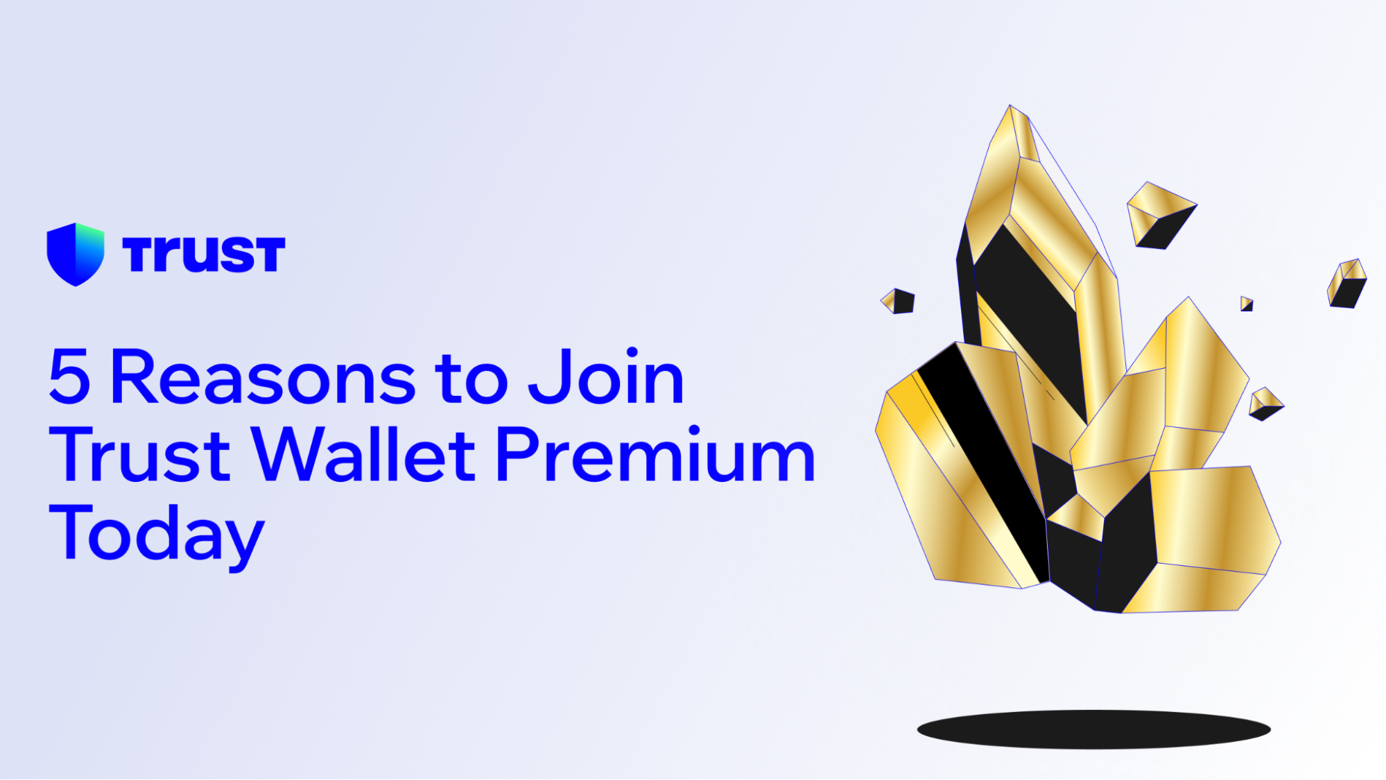 5 Reasons to Join Trust Wallet Premium Today | Trust