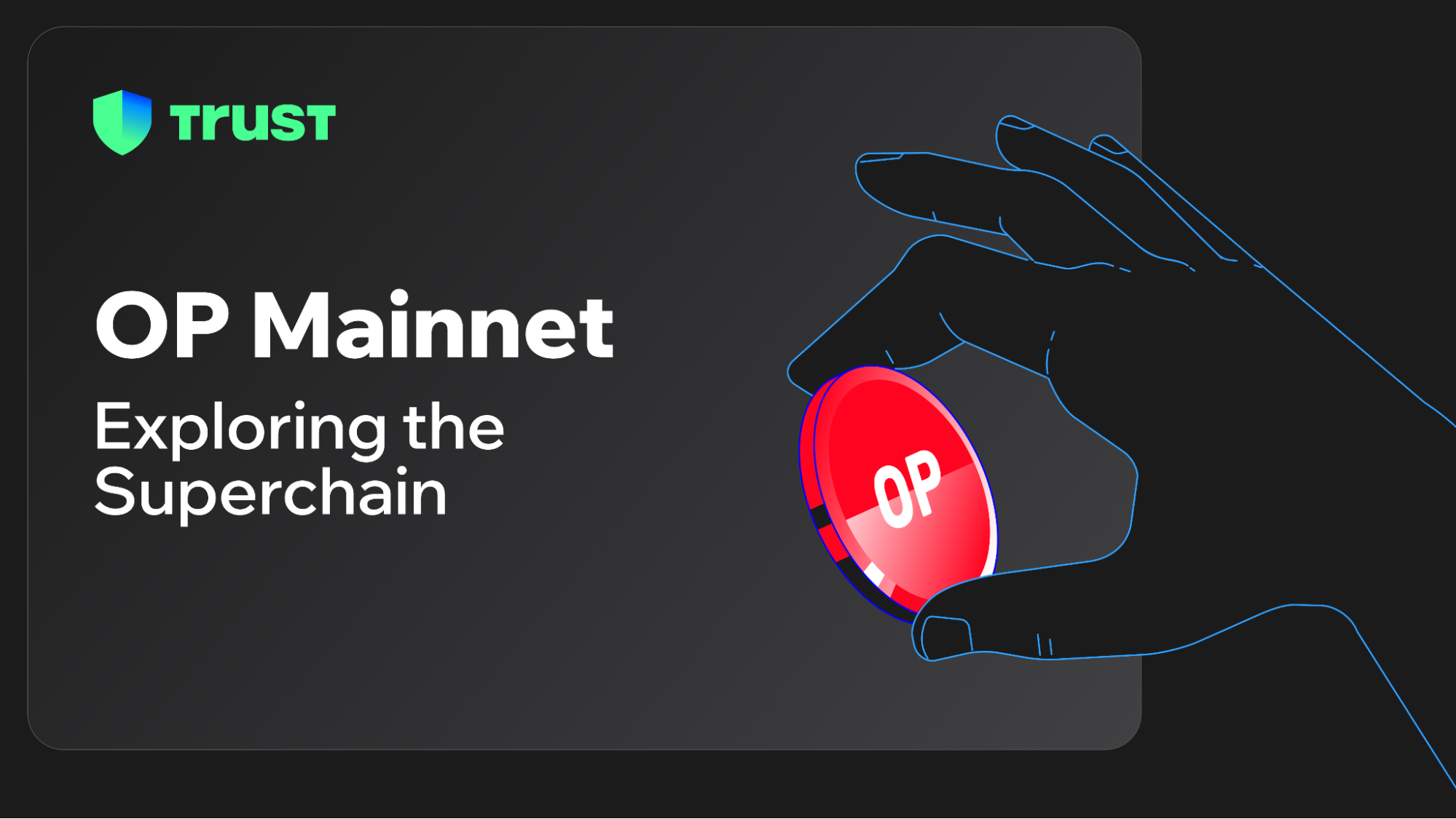 OP Mainnet: Exploring the Superchain | Trust