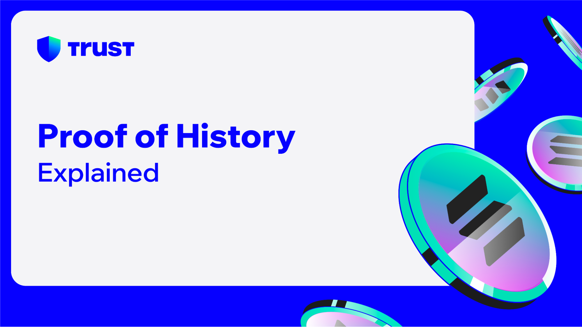 Proof of History: Explained | Trust
