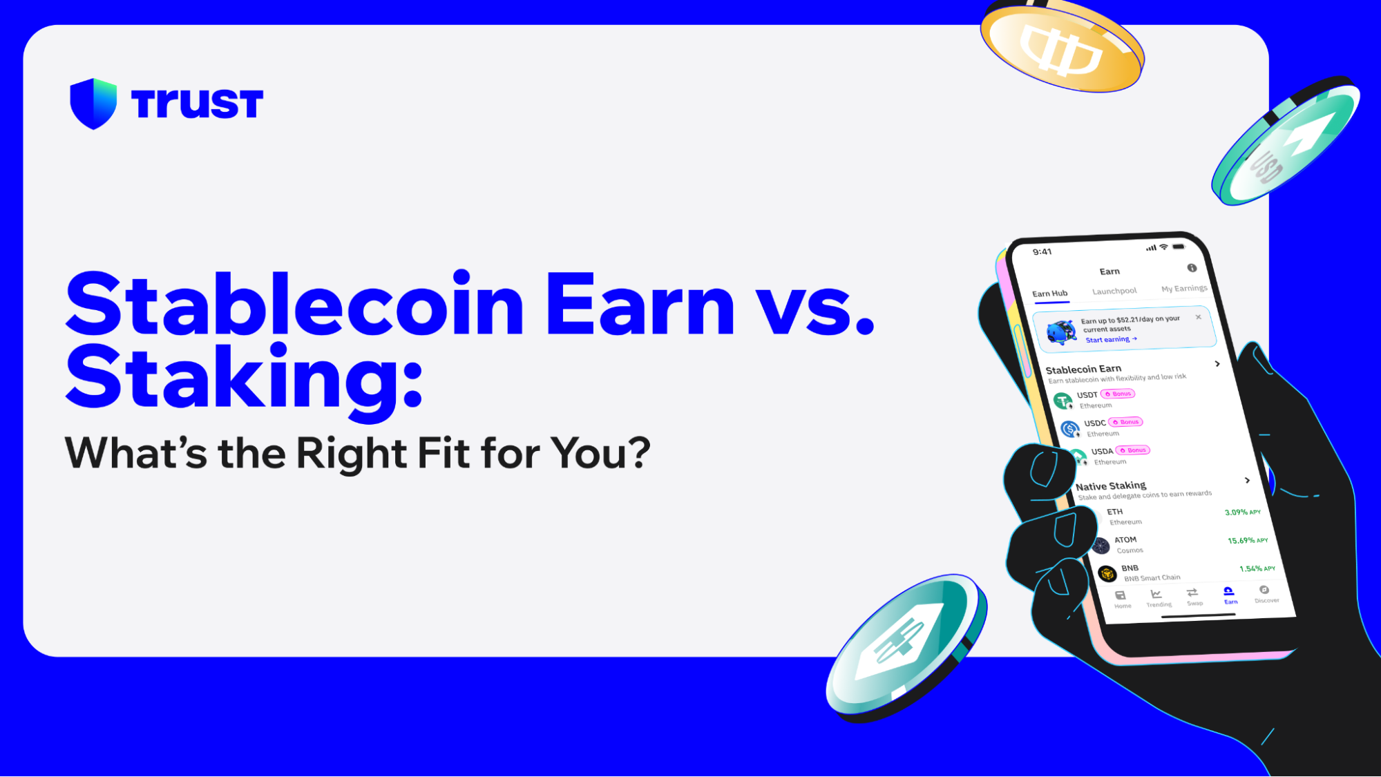 Stablecoin Earn vs. Staking: What’s the Right Fit for You? | Trust Wallet