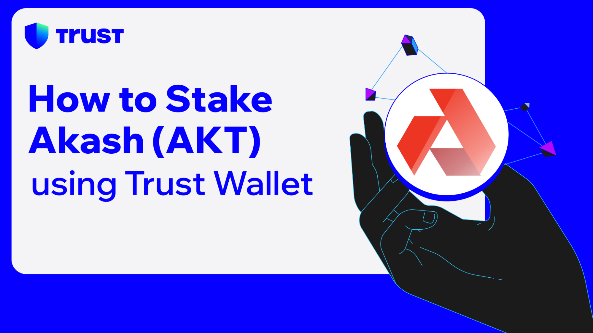 How to Stake Akash (AKT) and Earn Rewards Using Trust Wallet | Trust Wallet