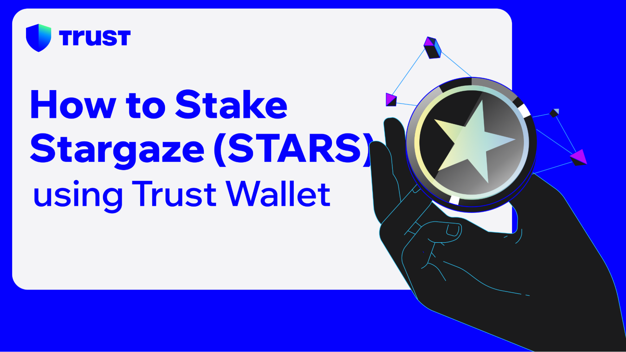 How to Stake Stargaze (STARS) and Earn Rewards Using the Trust Wallet ...
