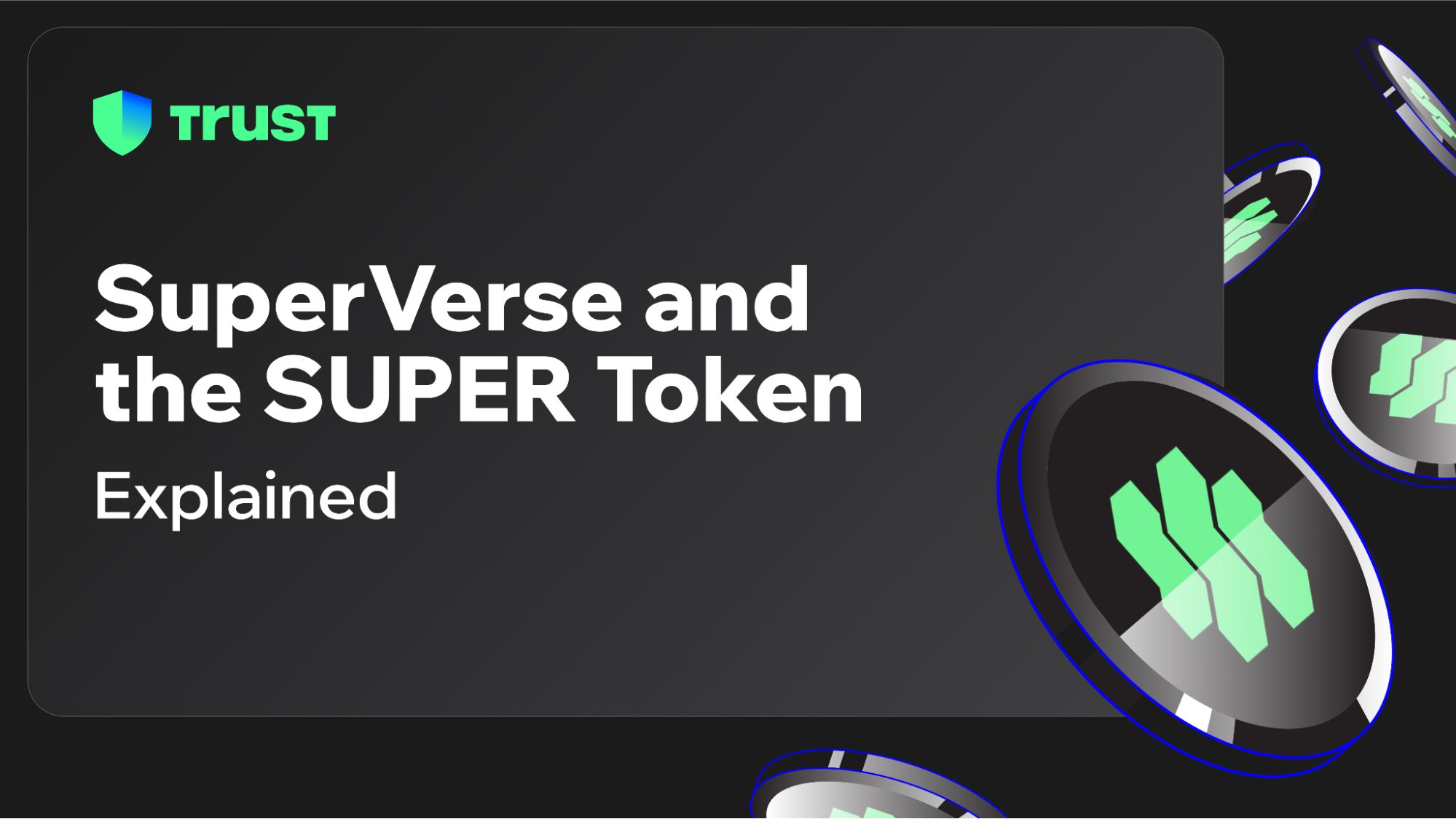 SuperVerse and the SUPER Token: Explained | Trust