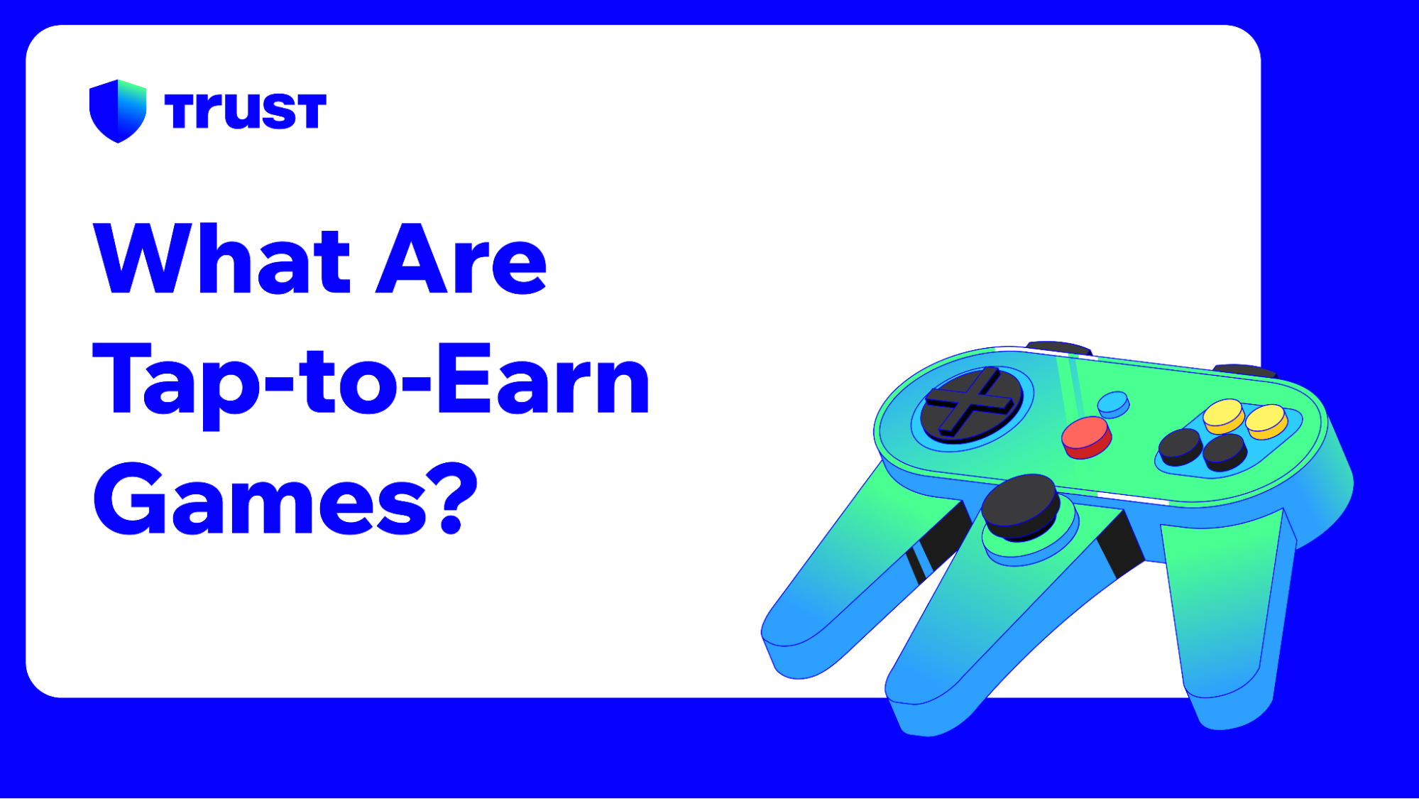 What Are Tap-to-Earn Games? | Trust