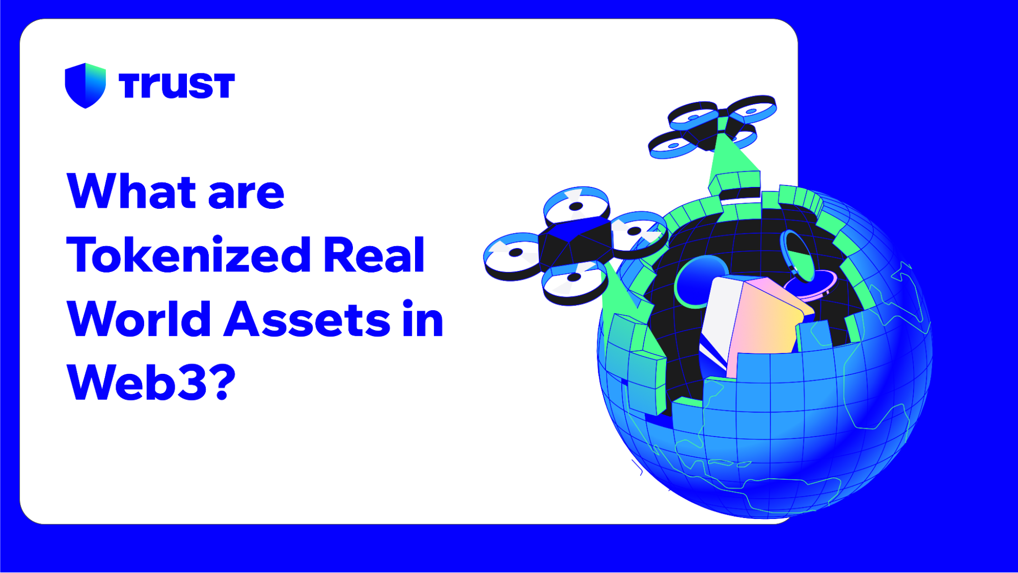 What are Tokenized Real World Assets in Web3? | Trust Wallet