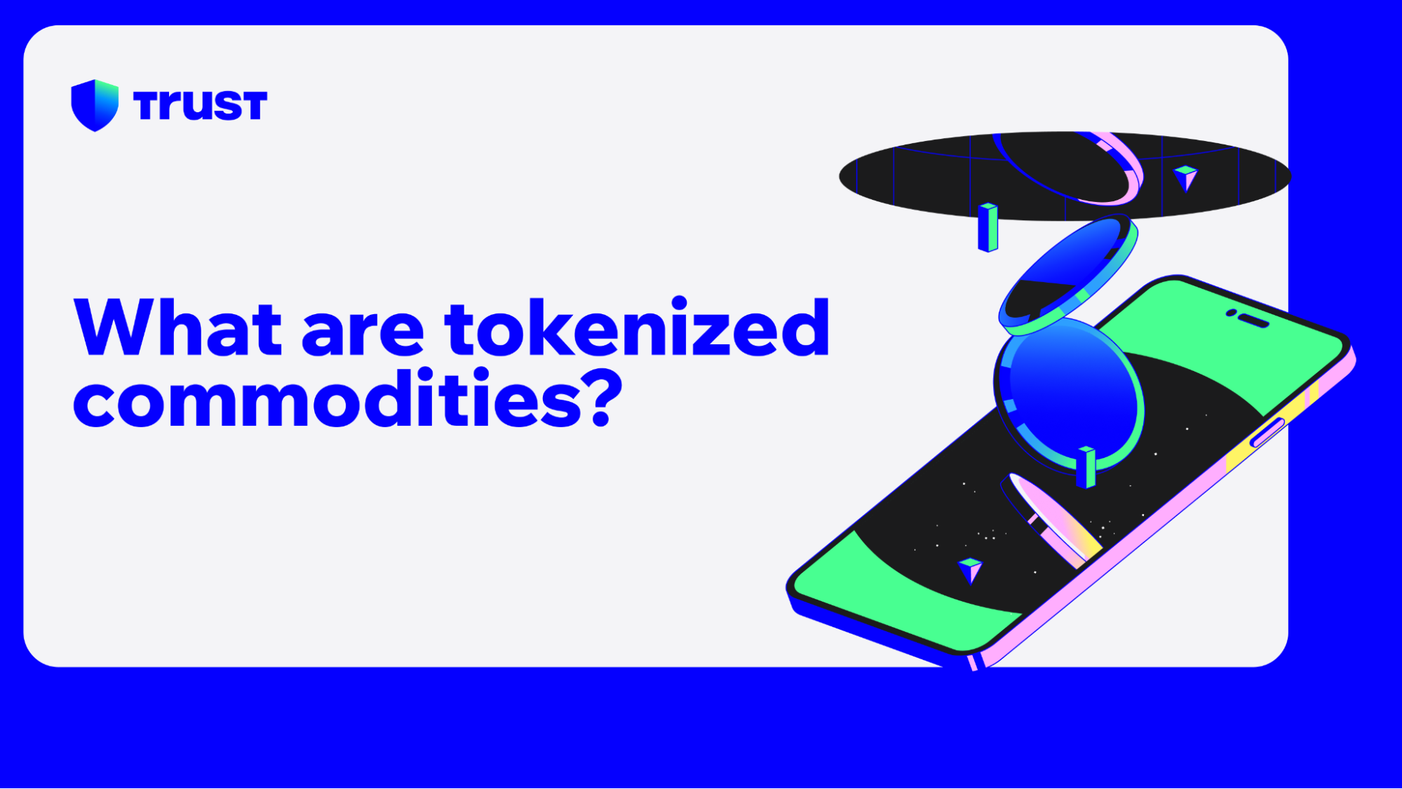 What are tokenized commodities? | Trust