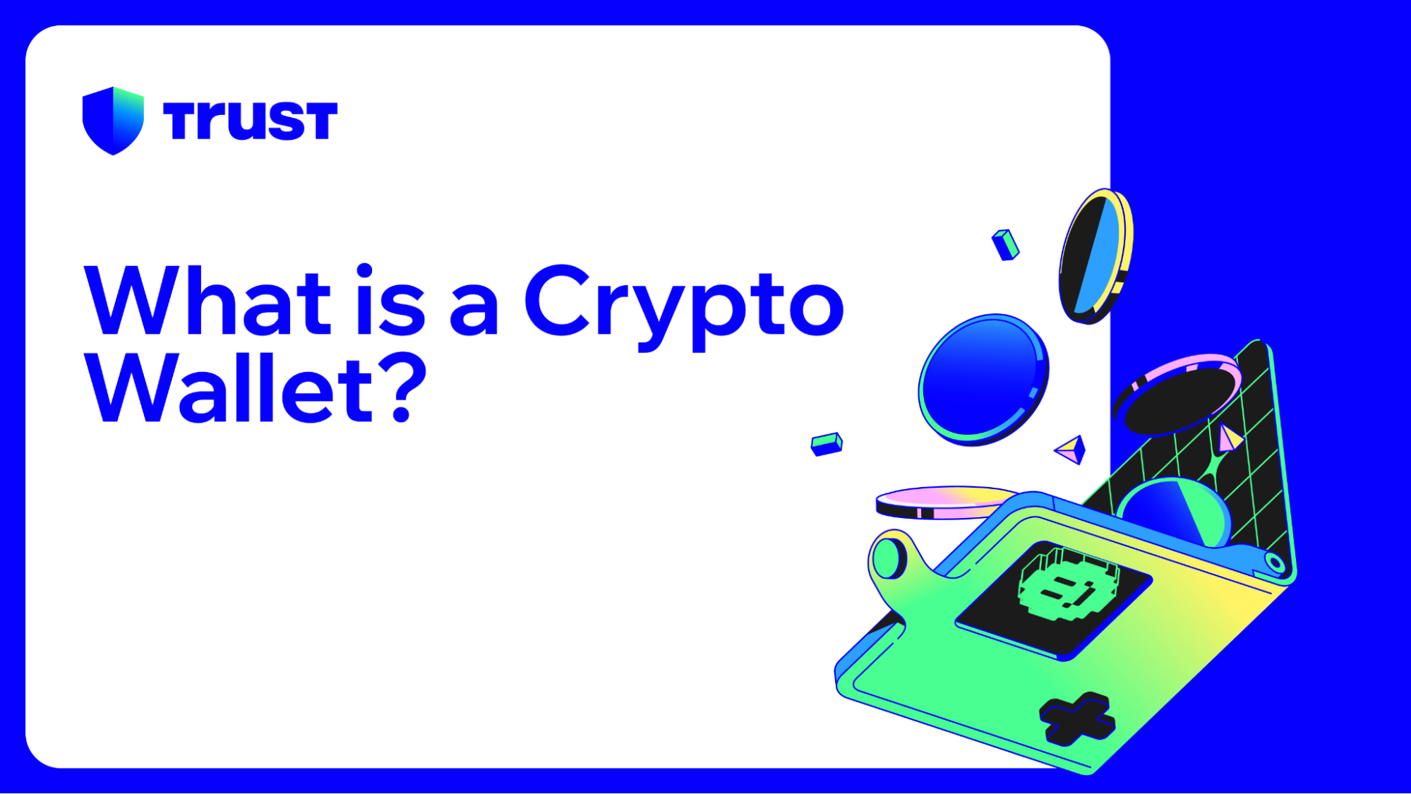 What is a Crypto Wallet? | Trust What is a Crypto Wallet? | Trust
