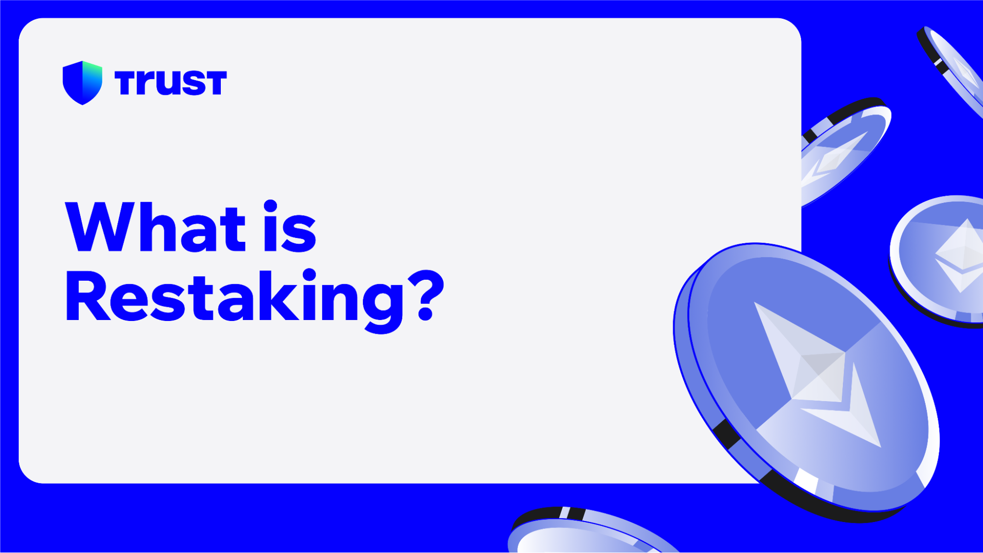 What is Restaking? | Trust