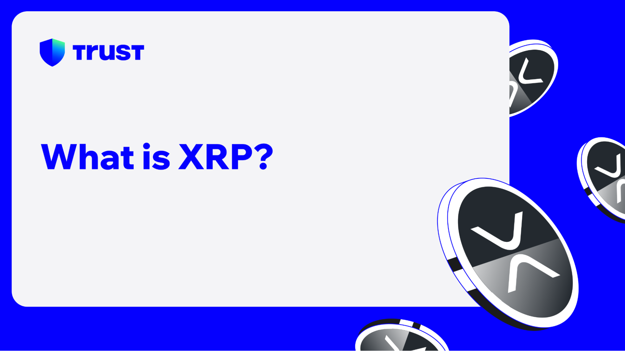 What is XRP? | Trust Wallet
