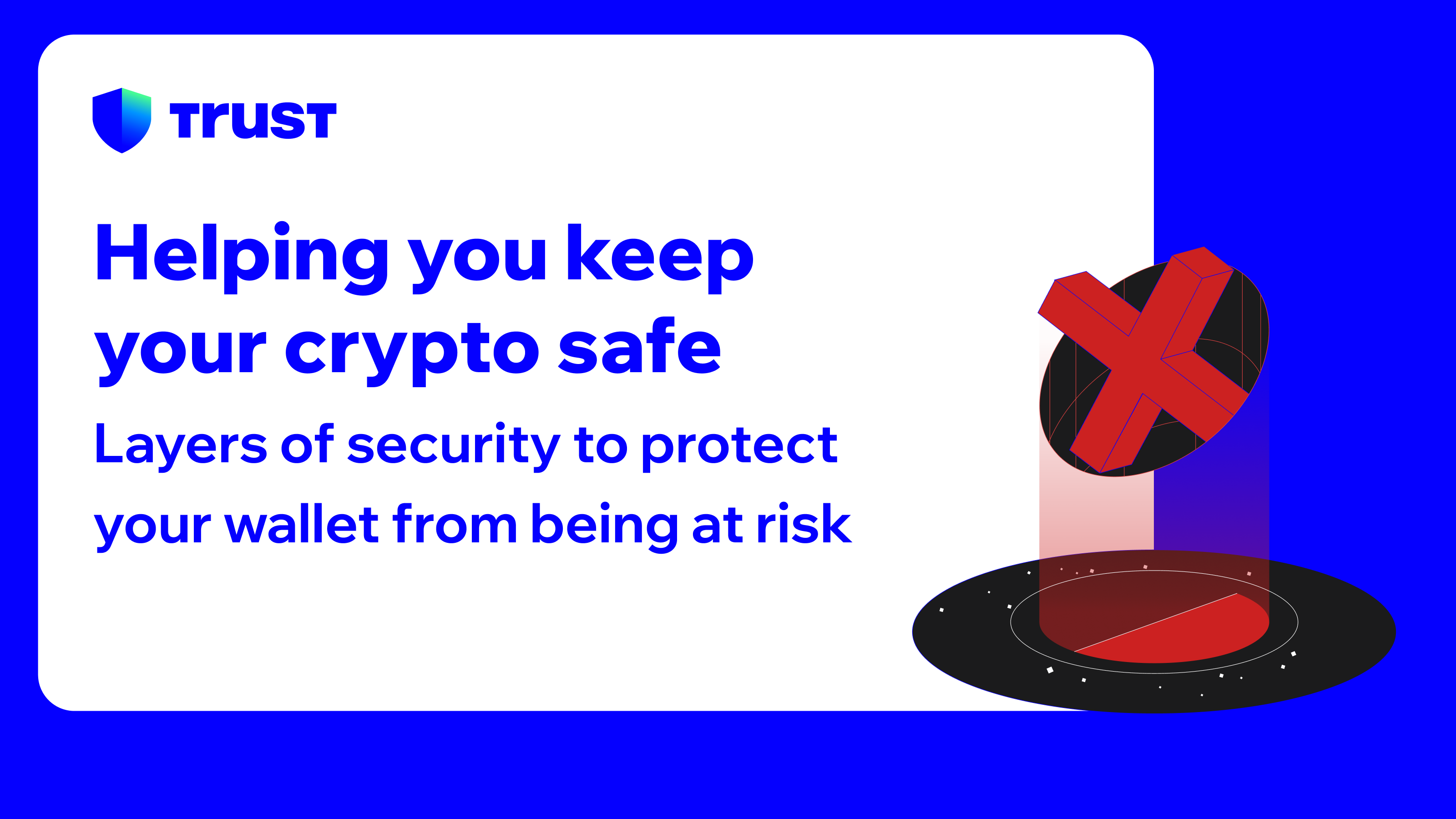 A Complete Overview of Trust Wallet Security | Trust